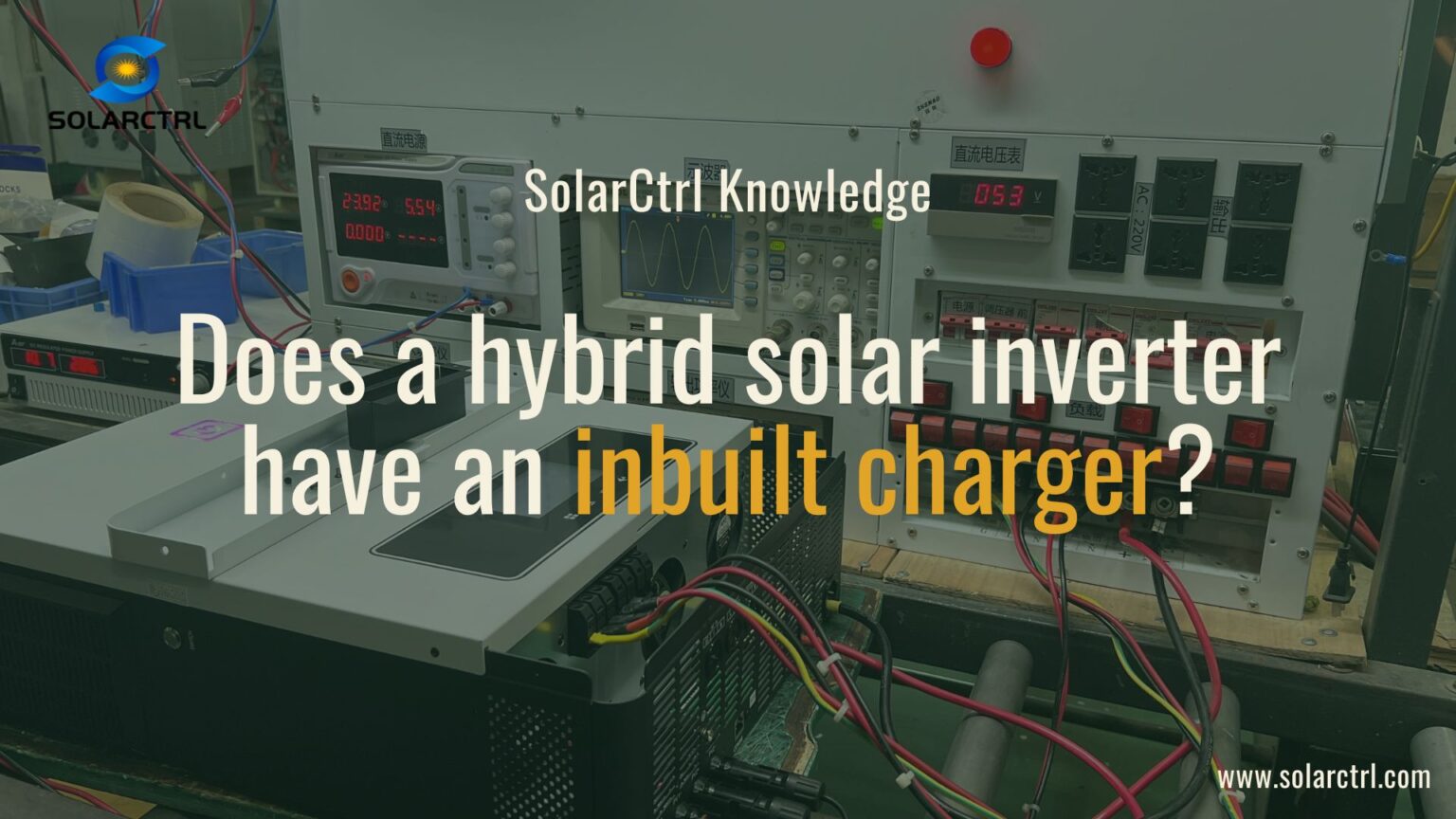 Does a hybrid solar inverter have an inbuilt charger? | SolarCtrl